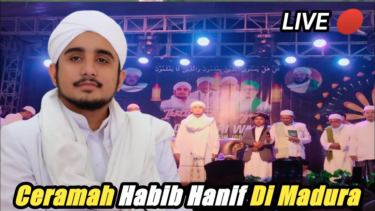 🔴MERINDING CERAMAH HABIB HANIF DI SAMPANG MADURA OMBEN 2022 Haul (1000 ...