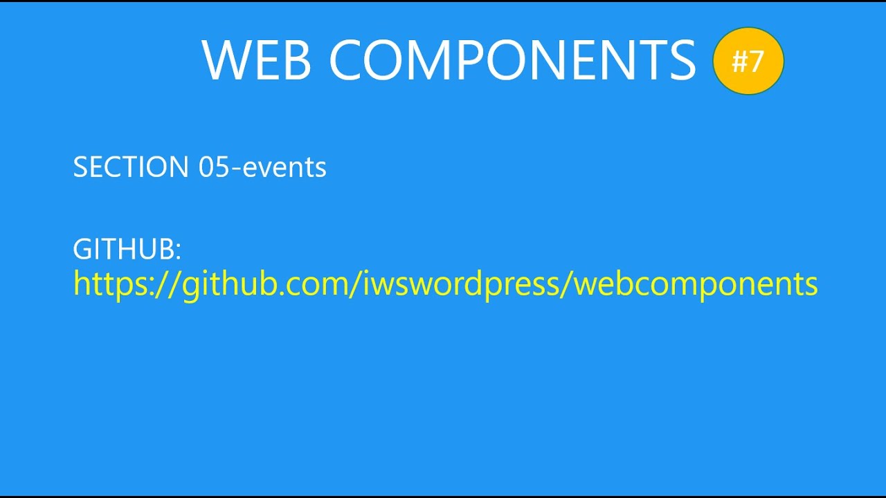 WEB COMPONENTS 05-events Part 2 - YouTube