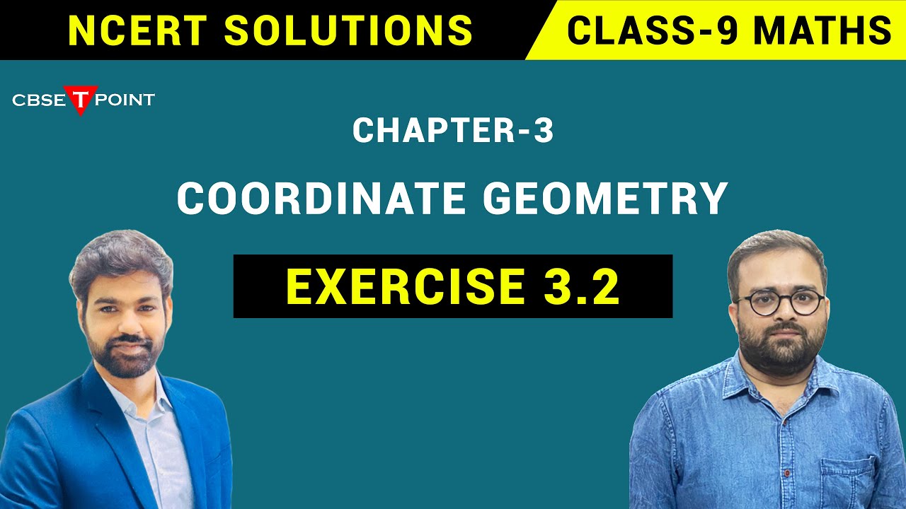 NCERT Solutions for Class 9 Maths Chapter 3 Exercise 3.2 | Co-Ordinate ...