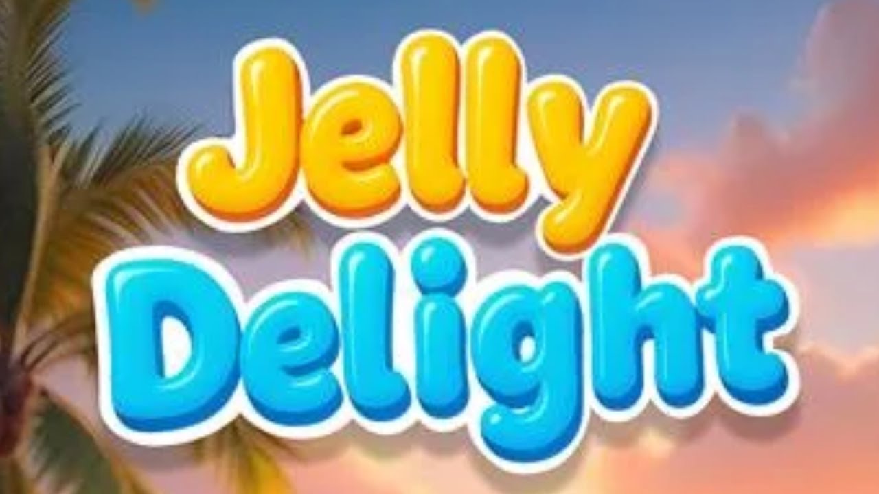 Jelly Delight Game Android Gameplay - YouTube