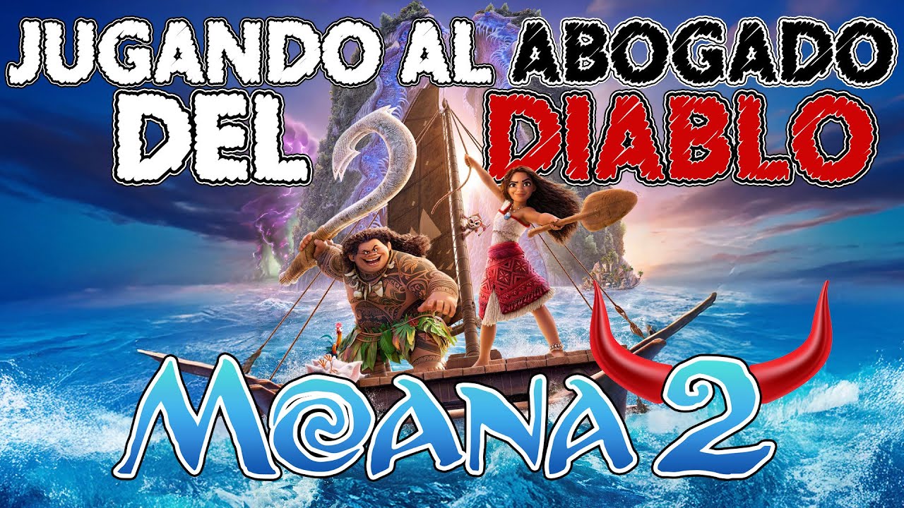 Jugando un poco al Abogado del Diablo con MOANA 2 - YouTube