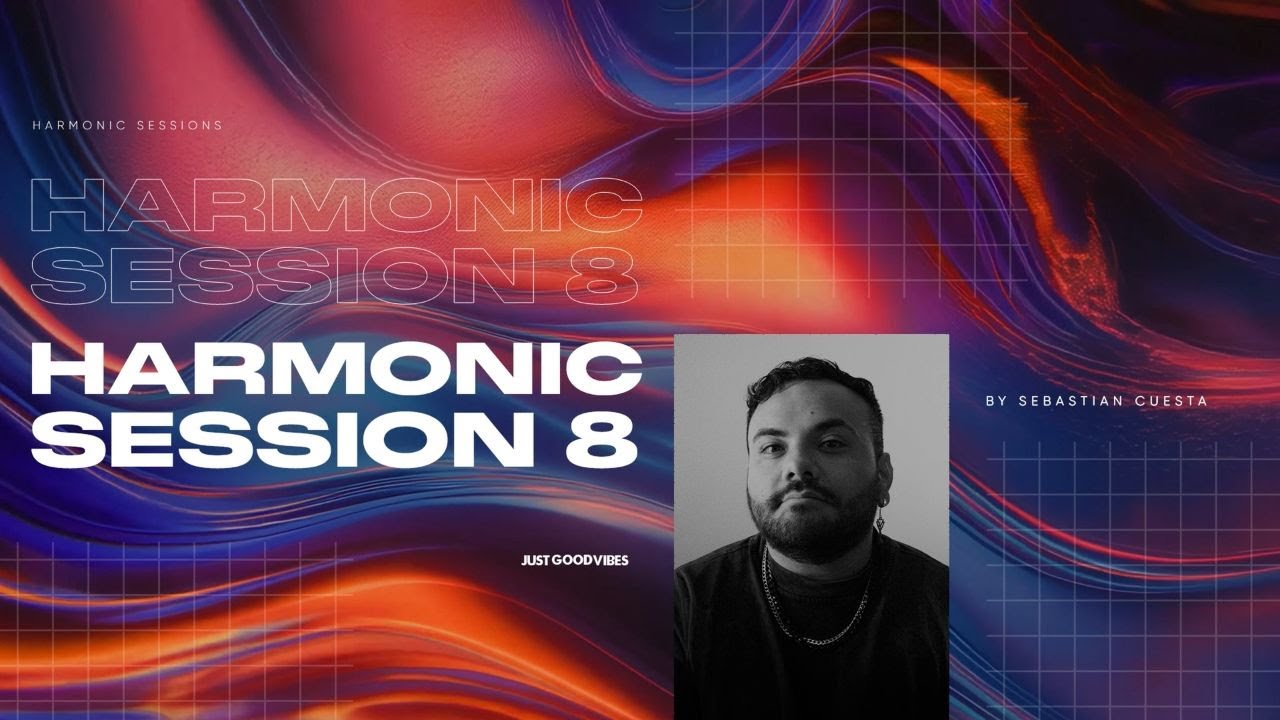 Sebastian Cuesta Presents l harmonic session 008 l [ Radio Show ] - YouTube