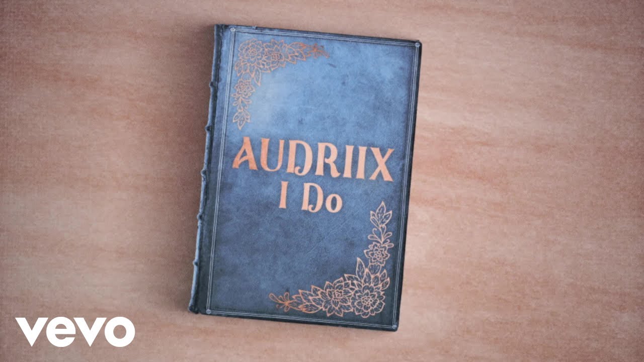 Audriix - I Do (Lyric Video) - YouTube