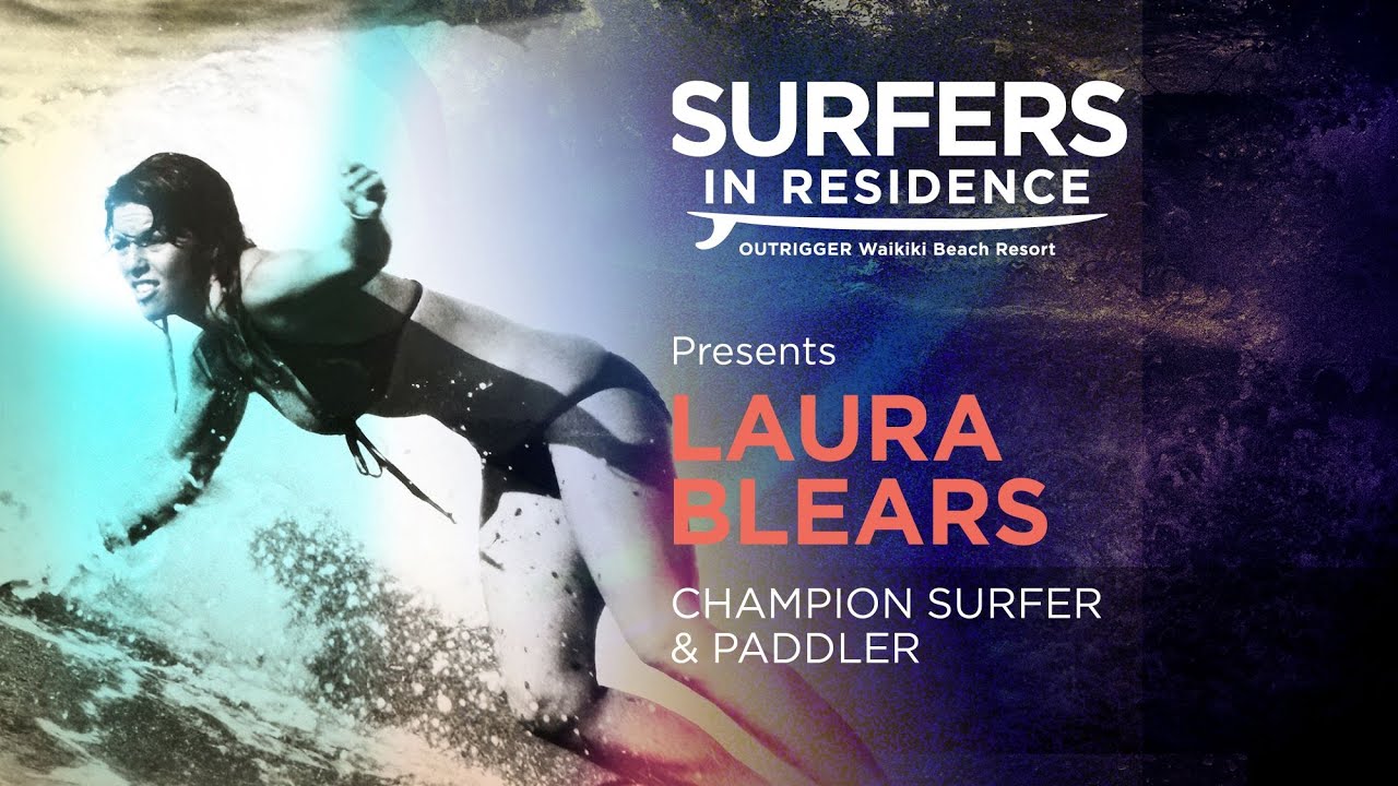 Surfers in Residence X Laura Blears - YouTube
