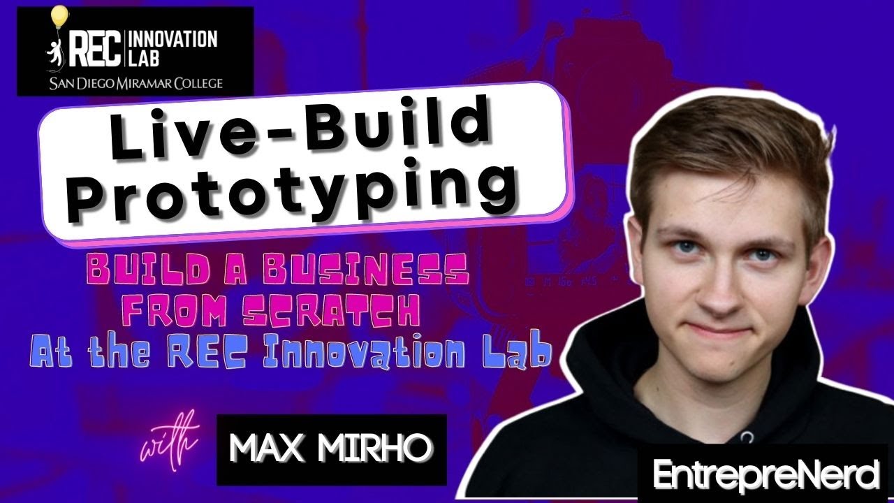 Build a Business from Scratch with the Entreprenerd, Max Mirho, at the REC Lab at Miramar - YouTube