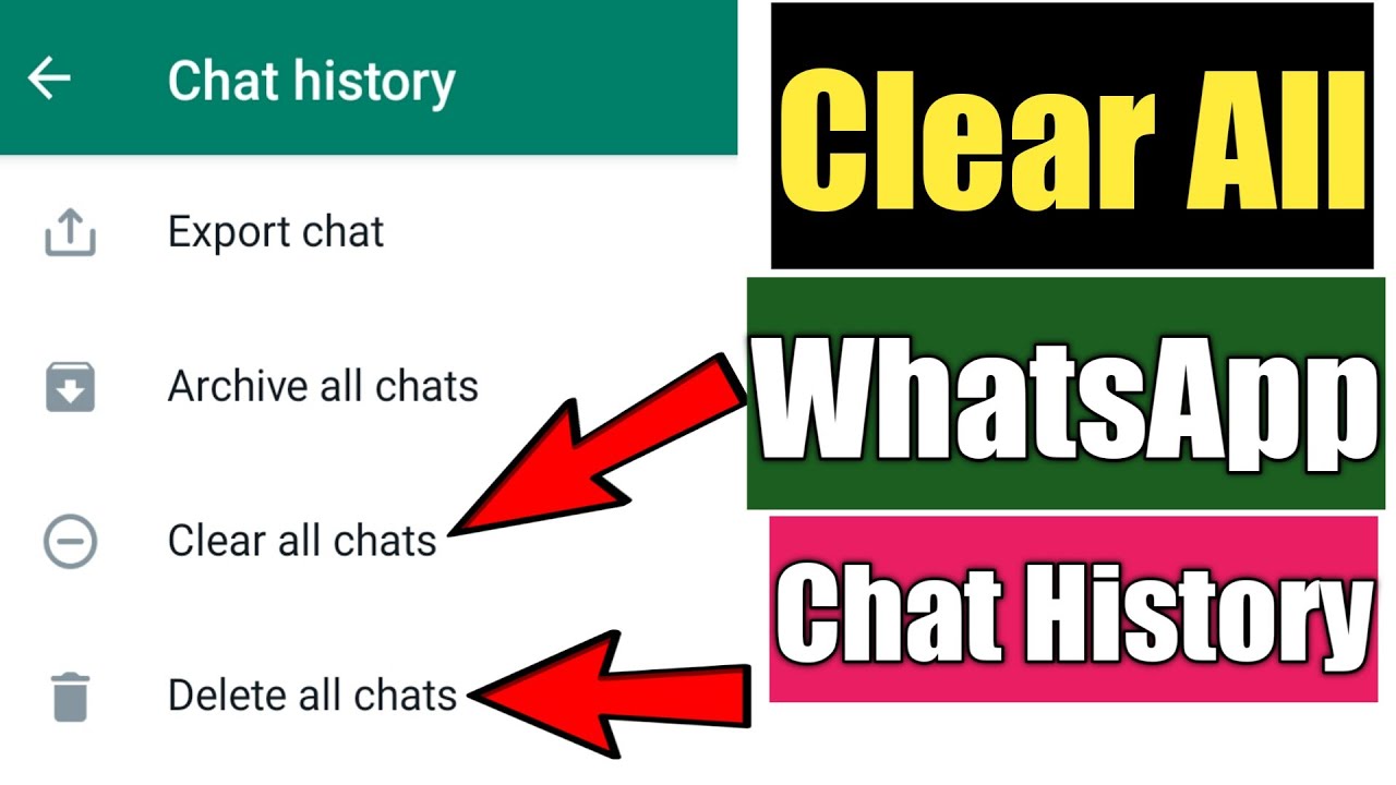 How To Clear All WhatsApp Chat History Delete WhatsApp Chats YouTube how-to-clear-all-whatsapp-chat-history-delete-whatsapp-chats-youtube