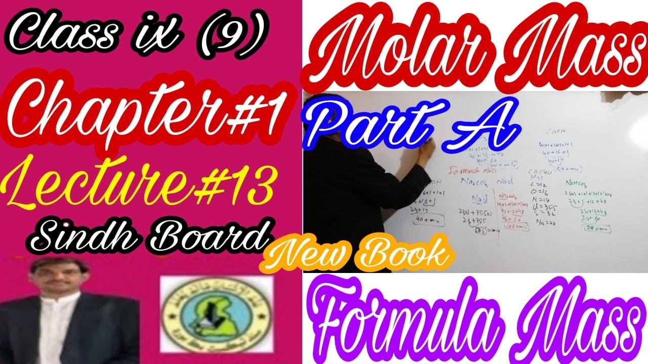 Class ix (9) chapter#1 lecture#13 || Molar Mass || Formula Mass ...