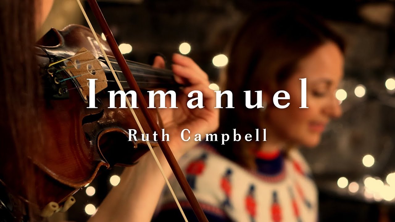 Immanuel - Ruth Campbell - YouTube