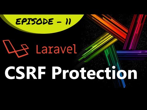 Epi - 11 CSRF Protection | Laravel in Tamil - YouTube