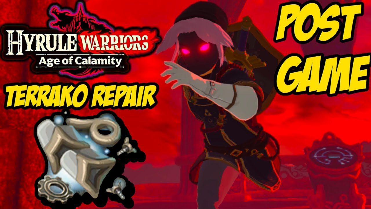 TERRAKO REPAIR | Hyrule Warriors: Age of Calamity Gameplay Part 16 ...