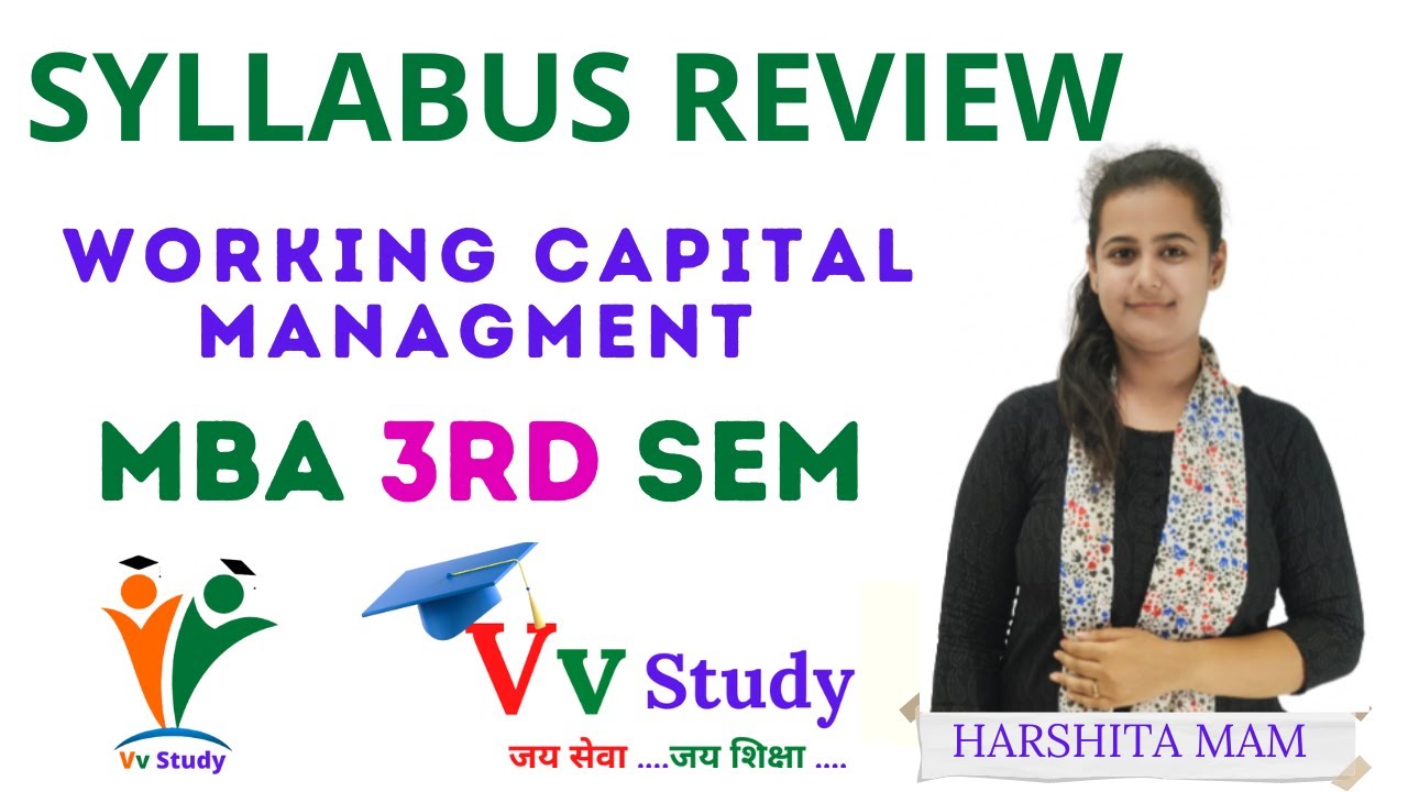 syllabus review | working capital management | 3rd SEM | MBA | vv study ...