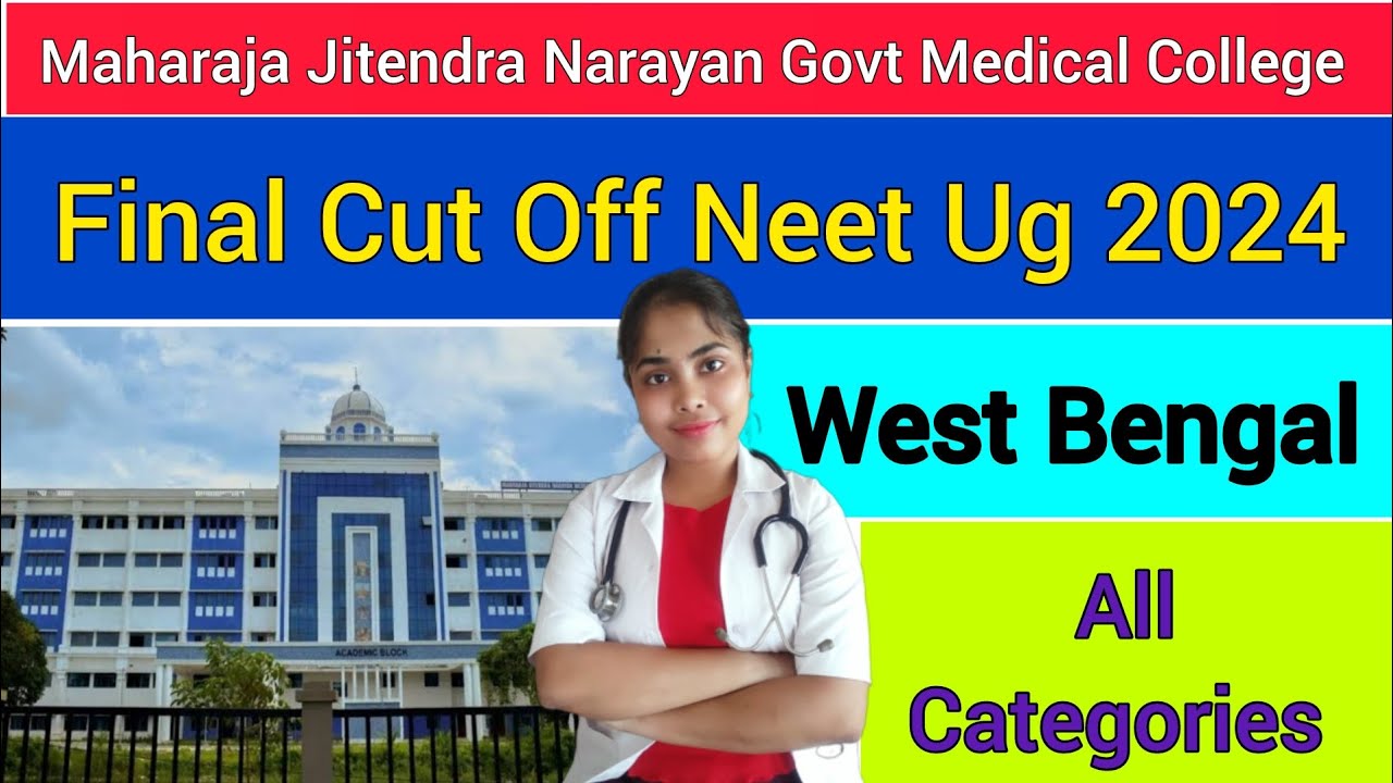 maharaja jitendra narayan medical college final cut off 2024 / coochbehar medical college cut ...
