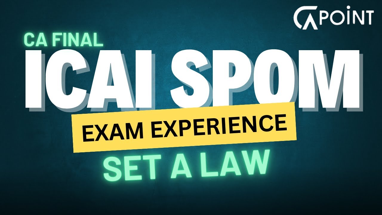 ICAI SPOM EXAM Experience SetA Law CA Final #spom #icaicafinal #cafinal ...