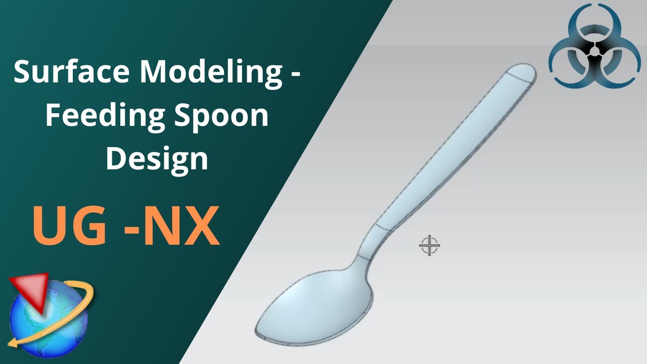 Unigraphics NX-Surface Modeling Example || Feeding Spoon. - YouTube