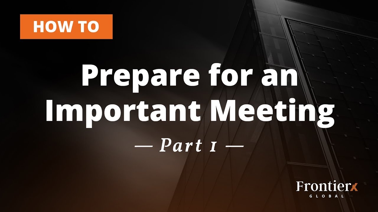 How to Prepare for an Important Meeting | Part 1 - YouTube