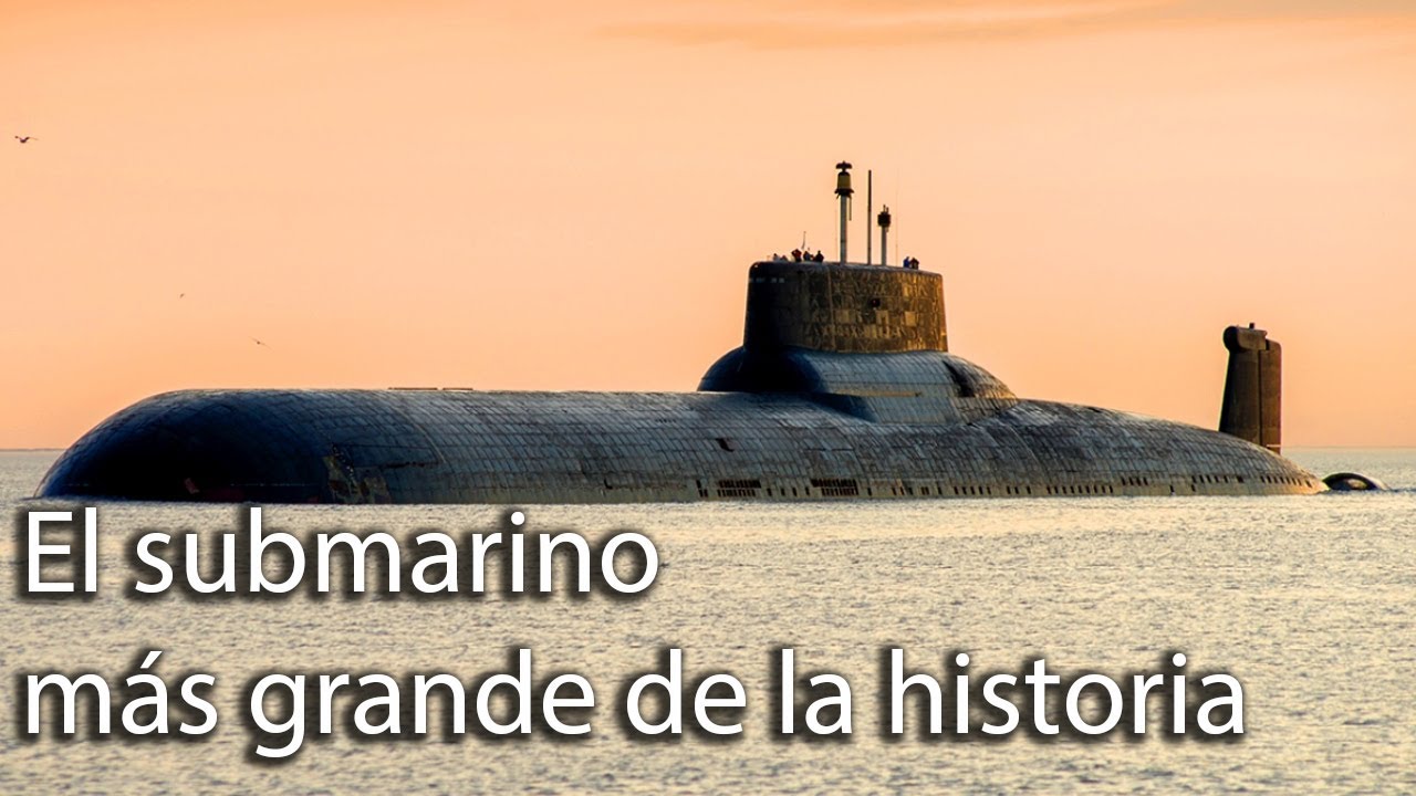 Typhoon: el submarino más grande de todos los tiempos - YouTube
