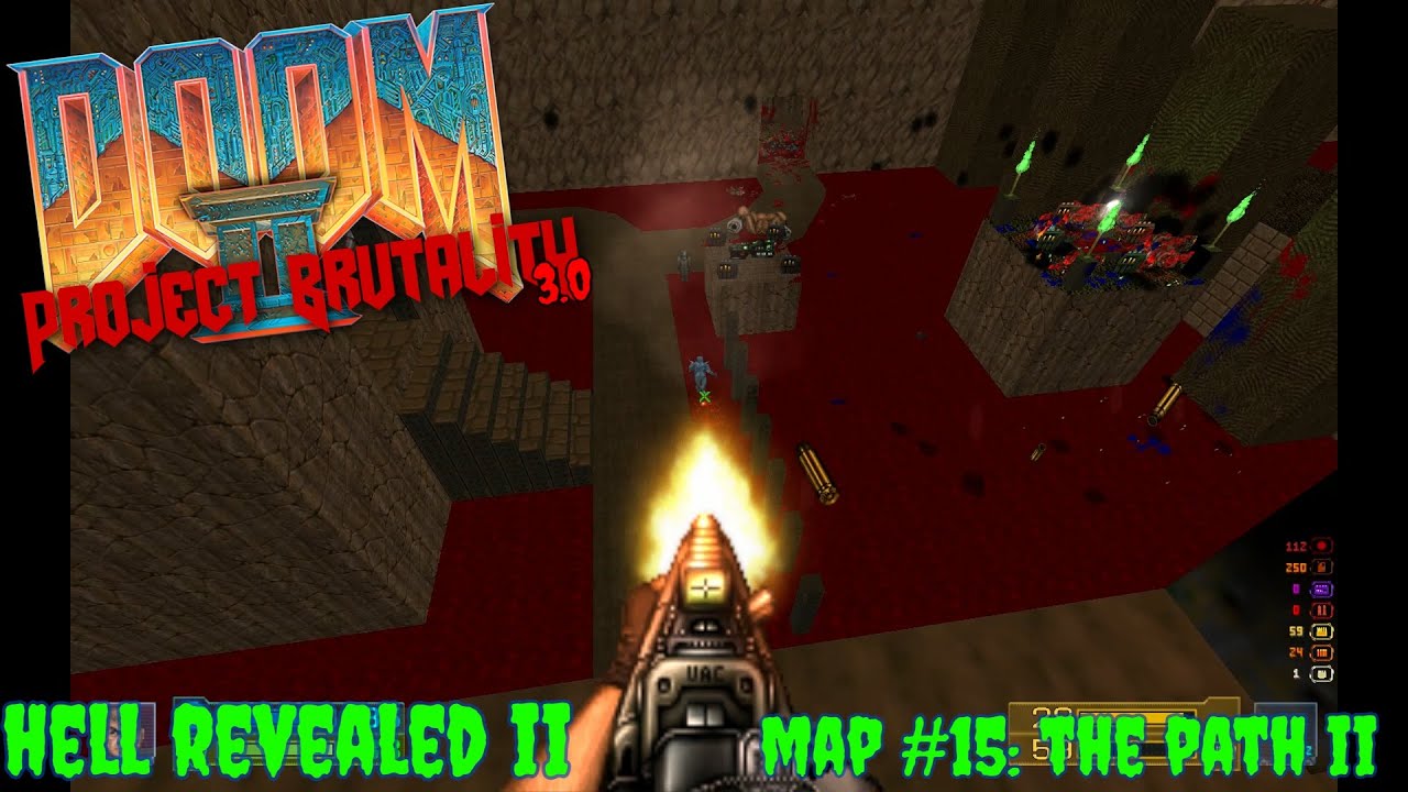 DOOM II: Project Brutality 3.0 | Hell Revealed II: The Path II - YouTube