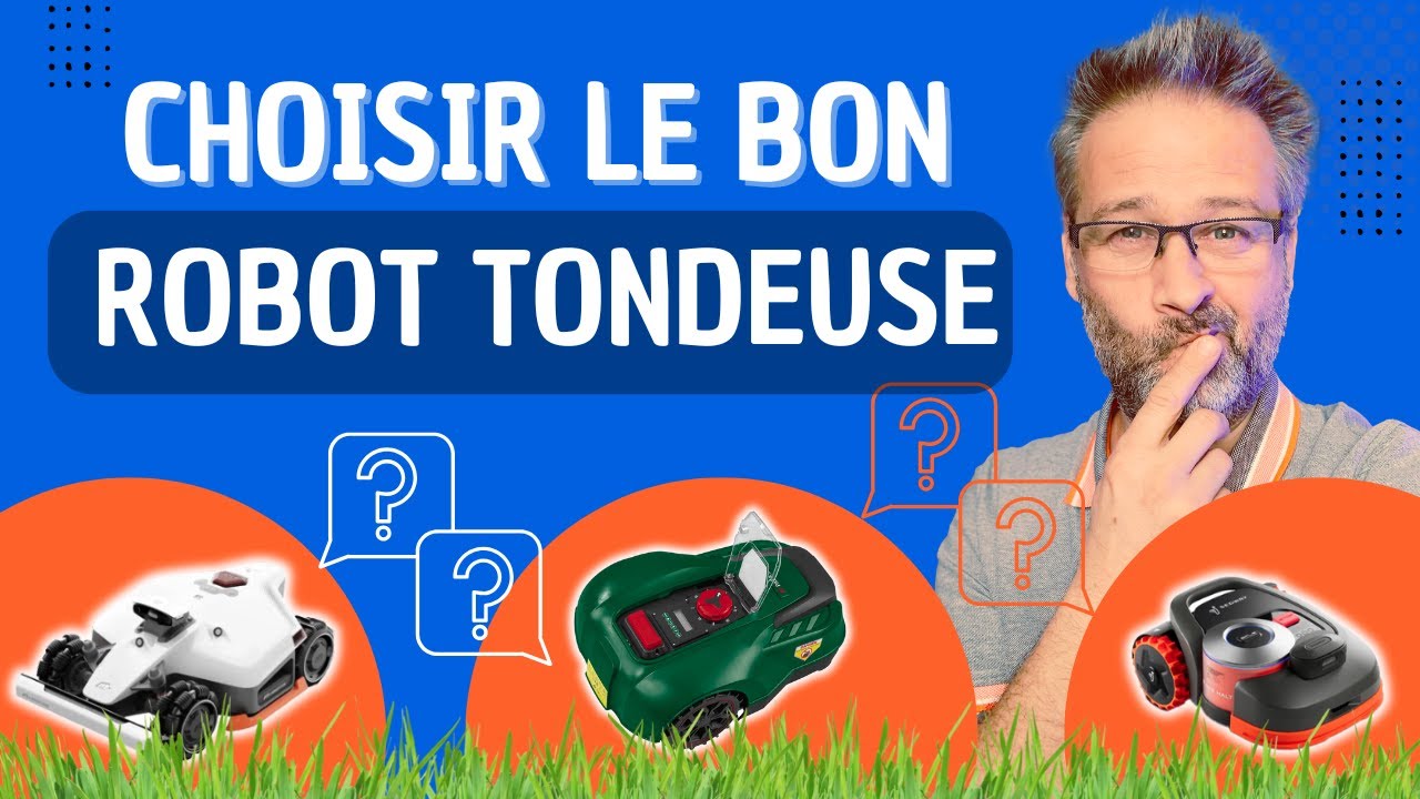 CHOISIR LE BON ROBOT TONDEUSE !? - YouTube