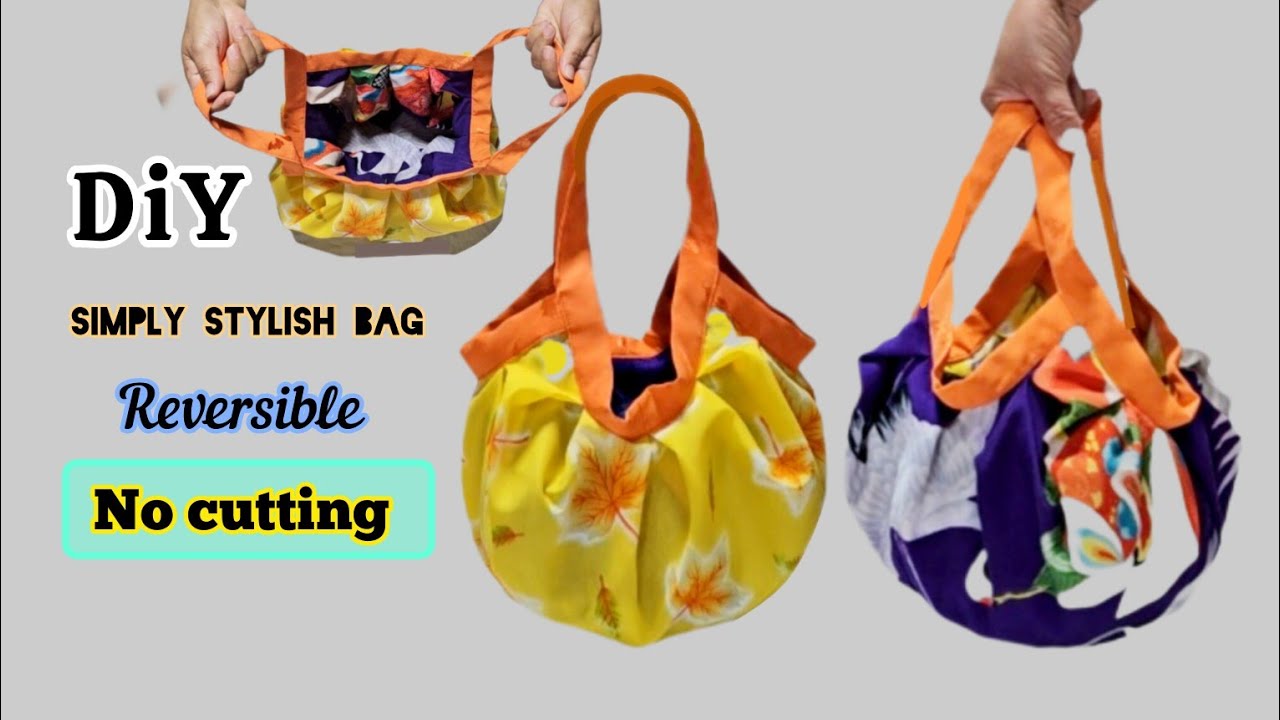 DIY Create a Stylish Fabric Bag Without Any Cutting. A beginners ...