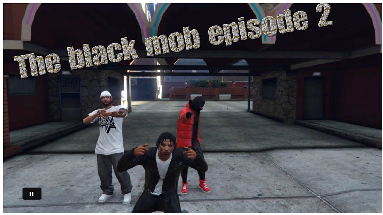 The black mob episode 2 - YouTube