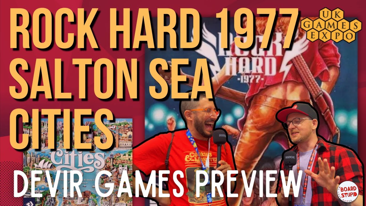 UKGE 2024: Rock Hard 1977, Cities, Salton Sea, Sand Previews with Devir Games - YouTube