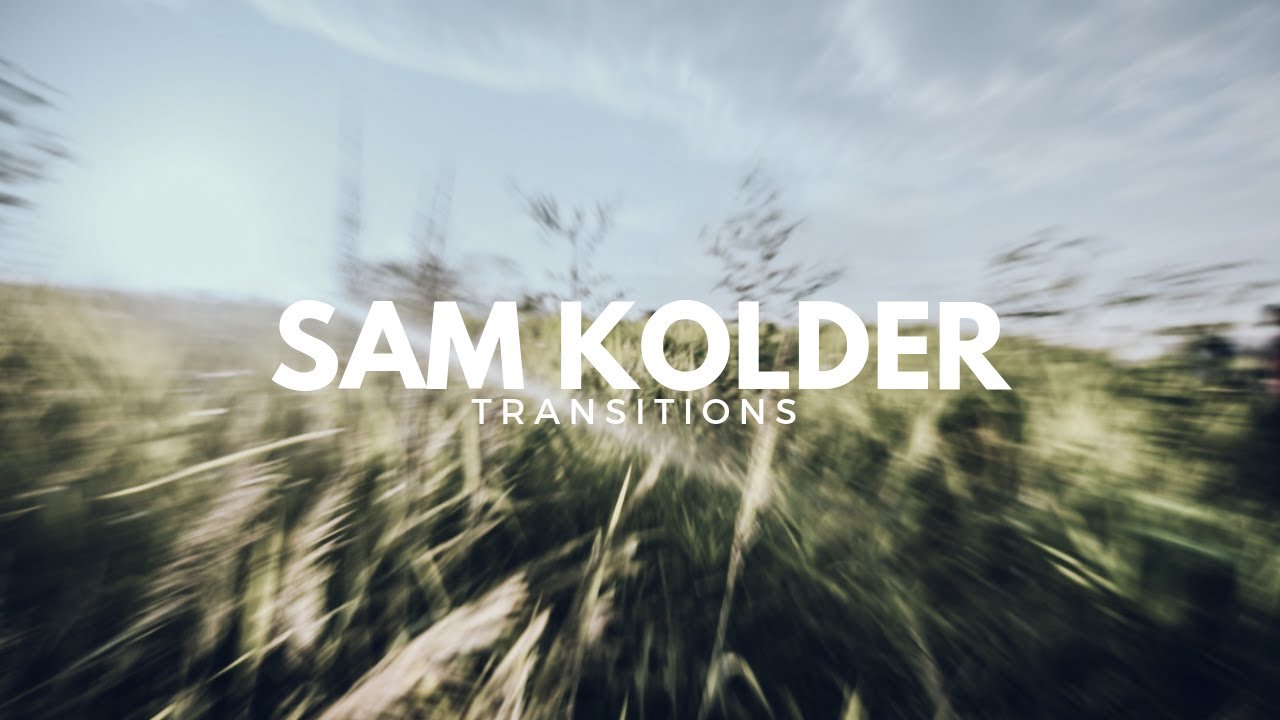 TRANSICIONES al estilo de SAM KOLDER - FREE PRESET - Juano - YouTube