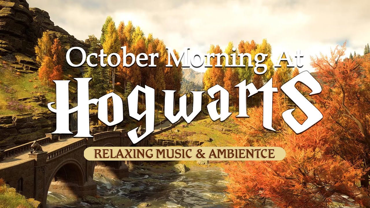 October Morning At Hogwarts | Harry Potter Music and Ambience from ...