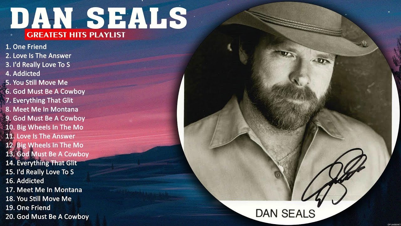 Dan Seals 2023 MIX ~ Top 10 Best Songs ~ Greatest Hits ~ Full Album ...