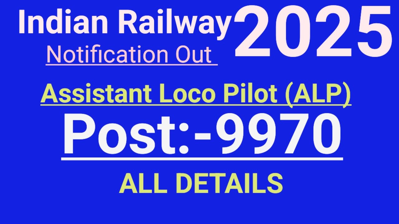 Railway ALP New Notification 2025 || Indian Railway RRB ALP Recruitment ...