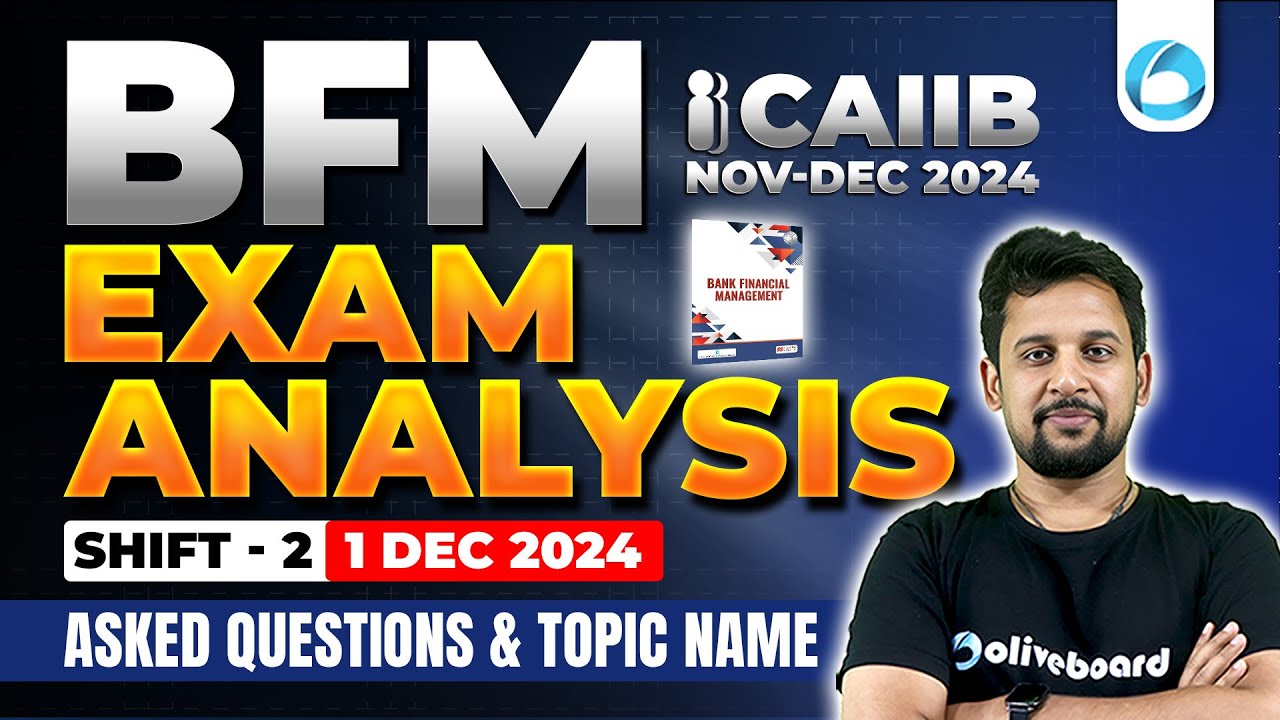 CAIIB BFM Exam Analysis Nov Dec 2024 | Shift 2 ( 1 Dec 2024 ) | Asked Questions & Topic Name ...