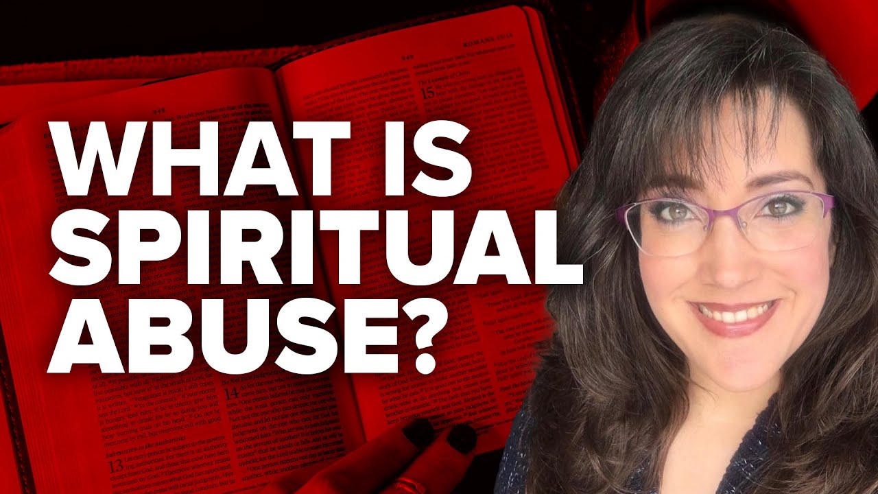 The Difficulty of Recognizing Spiritual Abuse | Sherri Bothwell ...