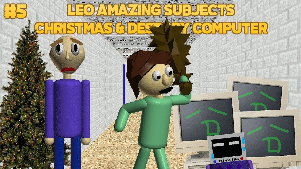 All Destory Computer! | Extras Mode - Leo Amazing Subject Part 5 [Baldi ...