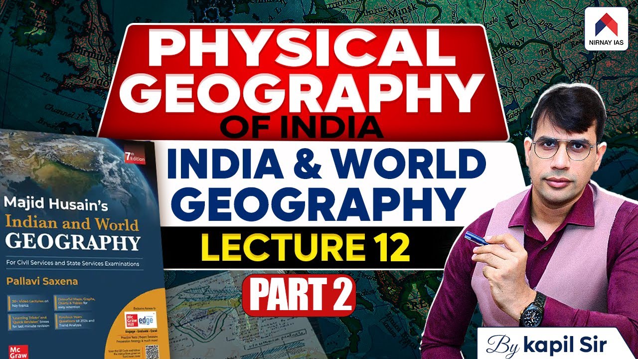 Physical Geography of India | Ch 12 Part 2 | India & World Geography by ...