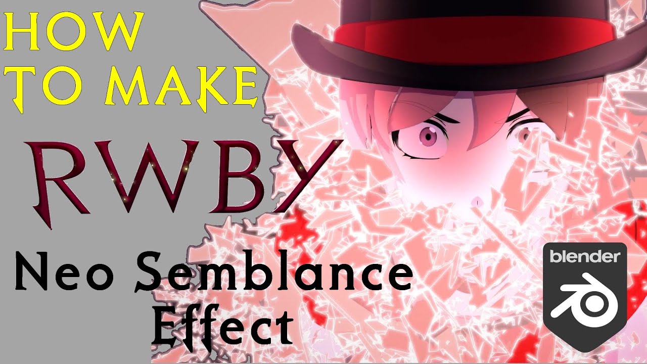 HOW to make RWBY Neo Semblance effect in Blender ! Tutorial - YouTube