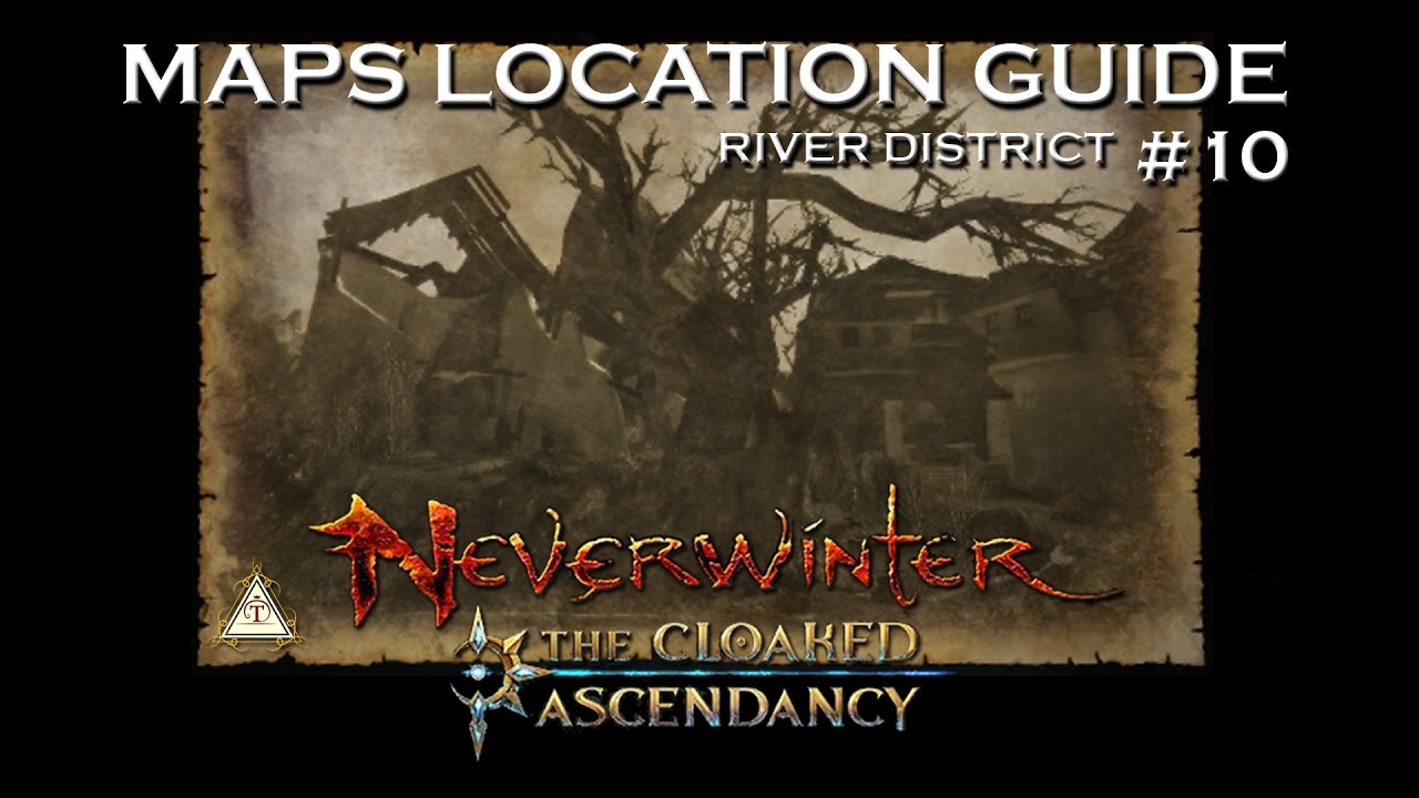 River District - Maps Location Guide #10 - Mod. 11 - Neverwinter - Collecting Treasures - YouTube