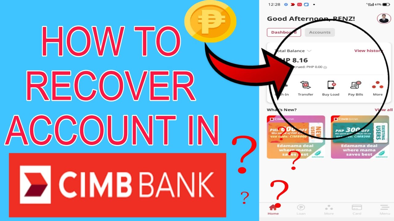 PAANO MAG RECOVER NG ACCOUNT SA CIMB BANK? (How to Recover Account in ...