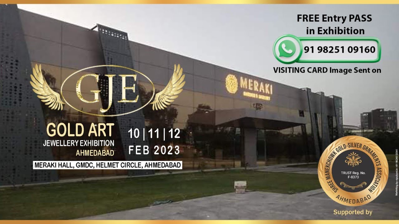 GJE : GOLD JEWELLERY EXHIBITION AHMEDABAD | GUJARAT (INDIA) |DATE: 10 ...
