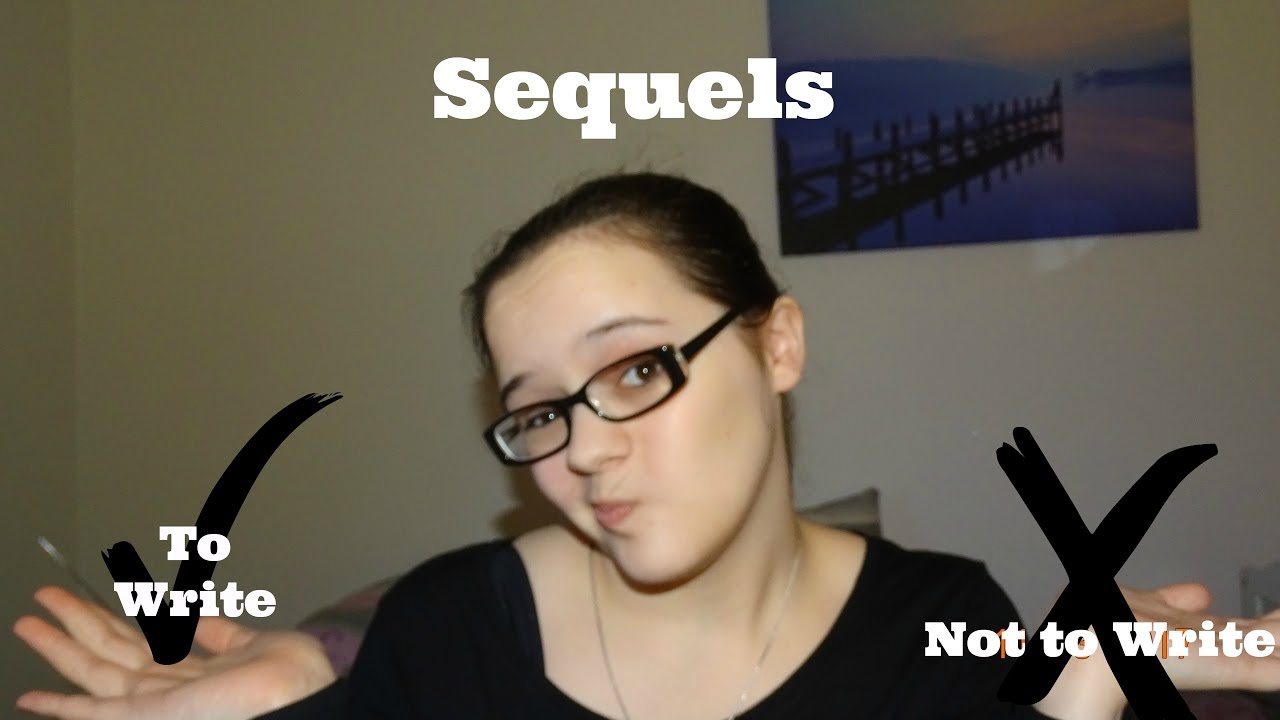 How to Write a Sequel - YouTube
