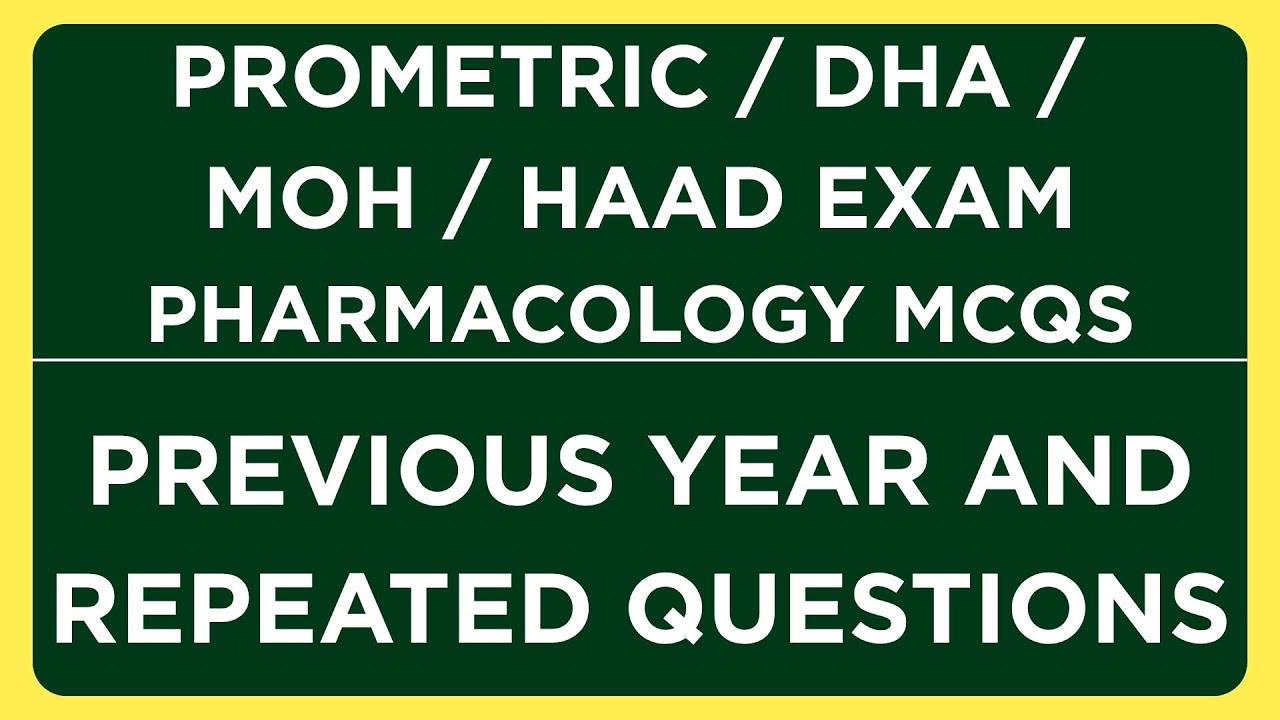 PROMETRIC - DHA - MOH - HAAD EXAM | PHARMACOLOGY MCQS | SAMPLE & MODEL ...