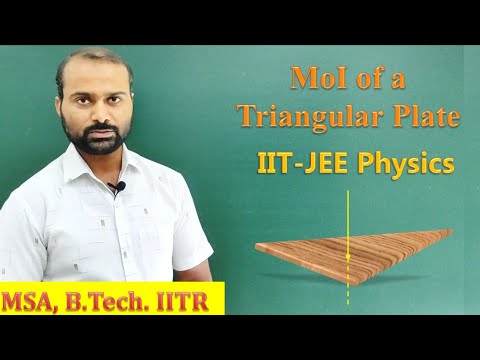 MOMENT OF INERTIA OF A TRIANGULAR PLATE - YouTube