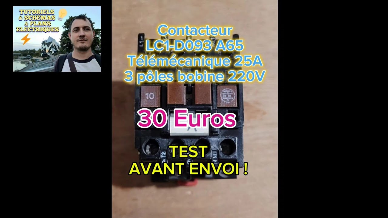 Test d'un contacteur type LC1-D093 A65 Télémécanique 25A, 3 pôles ...