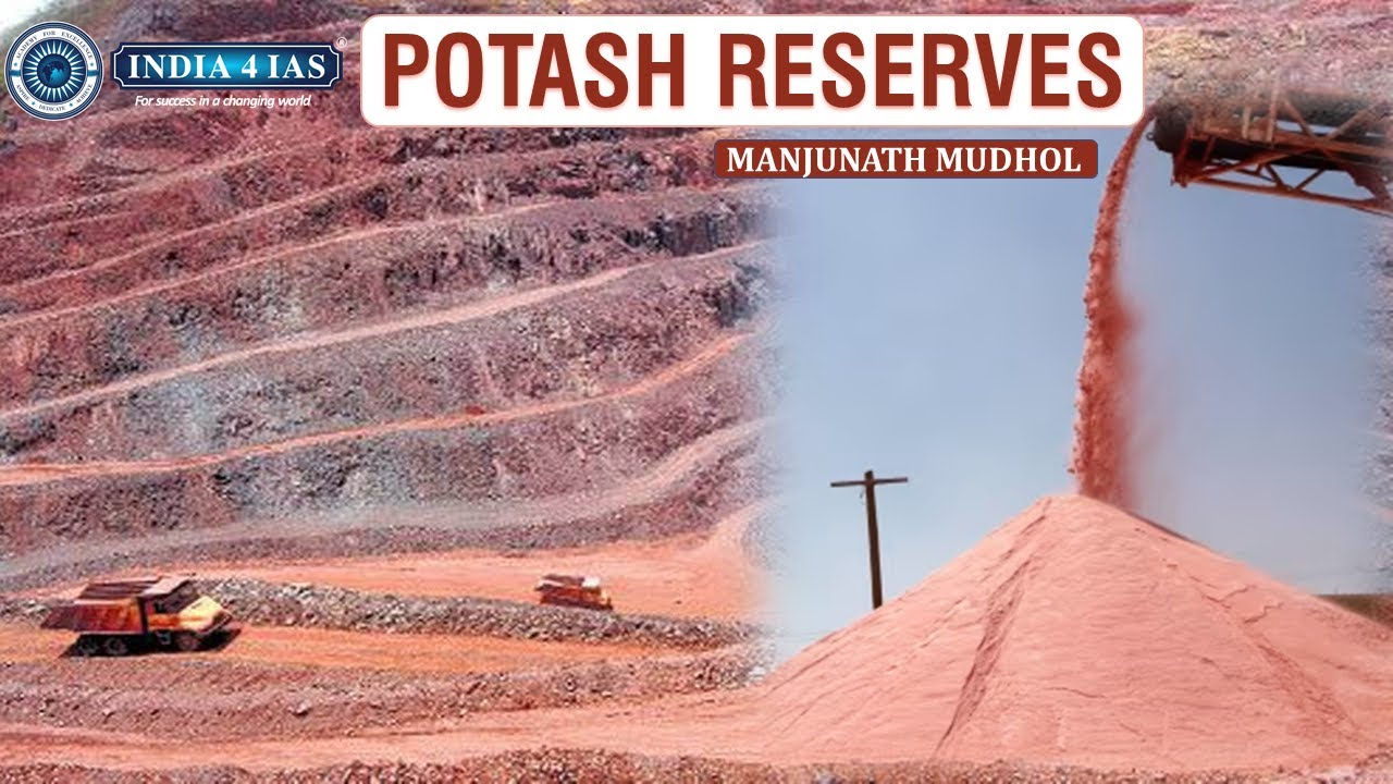 Potash Reserves Explained: Key Facts for UPSC | Importance ...