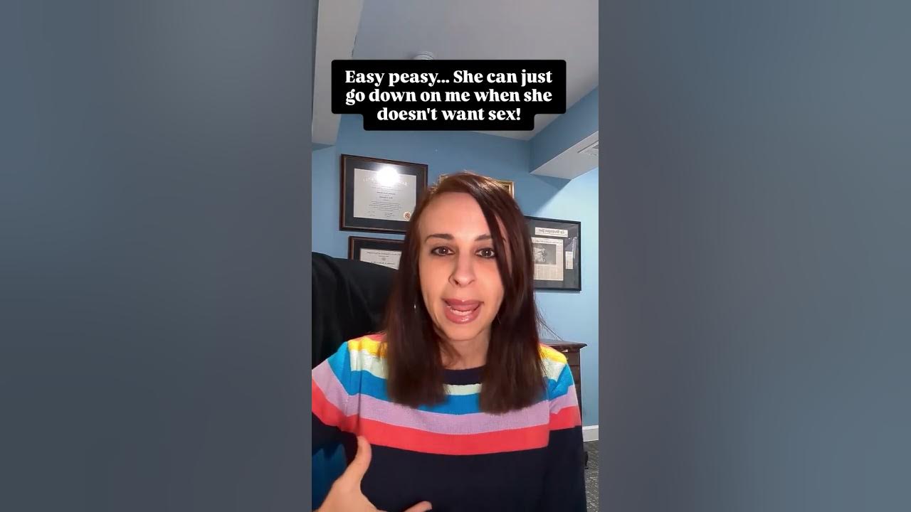 "Why doesn't she just go down on me when she doesn't want sex?" - YouTube