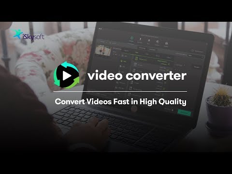 iSkysoft Video Converter: Easily Convert MP4, MOV, MP3 and other 150 Video & Audio Formats! (2019)