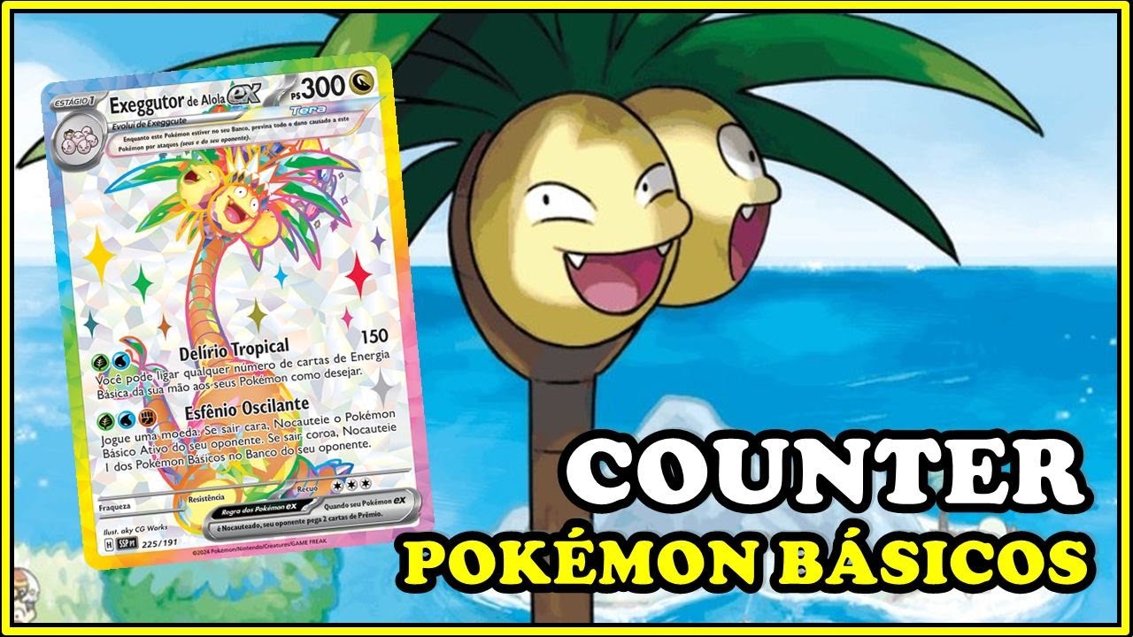 EXEGGUTOR DE ALOLA EX!! O COUNTER SUPREMO DE POKÉMON BÁSICOS! POKÉMON ...