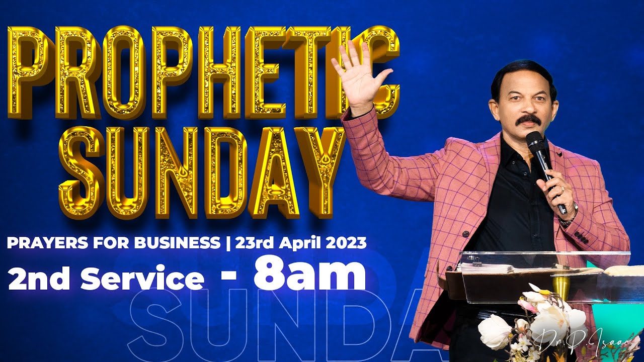 Prophetic Sunday 2nd Service || 23rd April 2023 || Prashanth. - YouTube