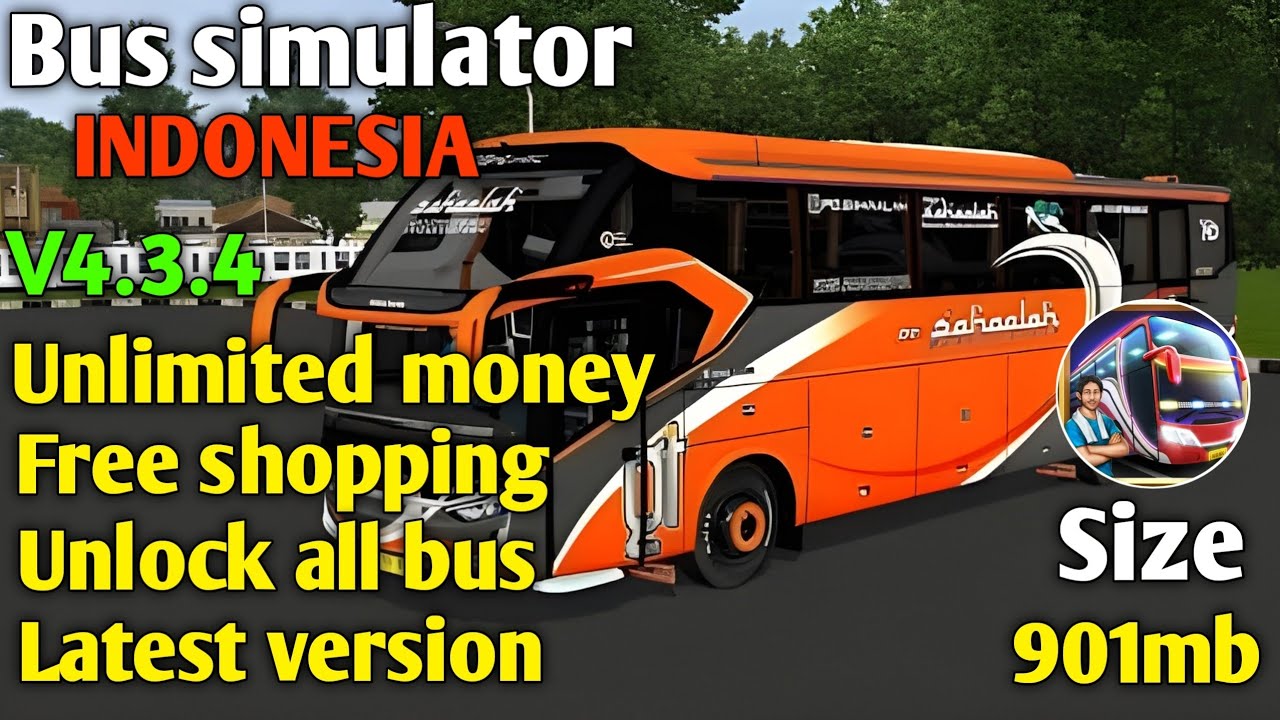 Bus simulator indonesia mod apk latest version 4.3.4 unlimited money ...