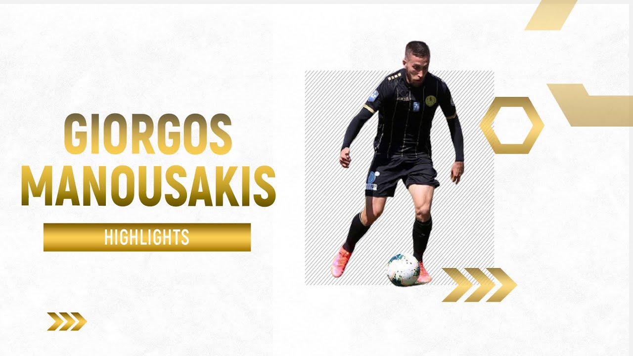 GIORGOS MANOUSAKIS - FORWARD - ERGOTELIS - GRE - 2021 - YouTube