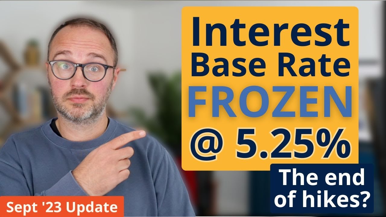 Interest Rate NO CHANGE - have they peaked? (Sept 2023 UK Bank of ...