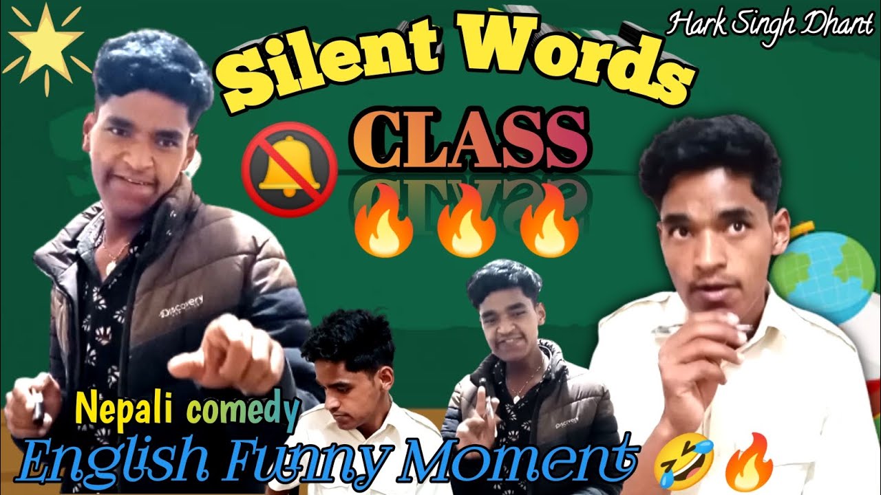 Silent Words Class Nepali Comedy By Hark Singh Dhant YouTube silent-words-class-nepali-comedy-by-hark-singh-dhant-youtube